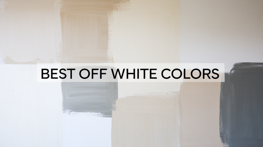A Collection of Best Off White Paint Colors - Enthralling Gumption