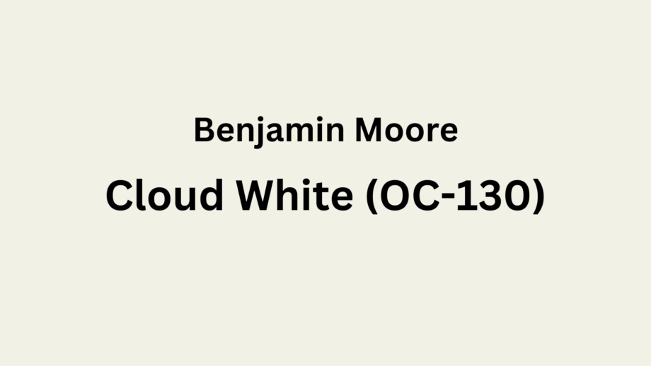 Benjamin Moore Cloud White (OC-130): A Full Review - Enthralling Gumption