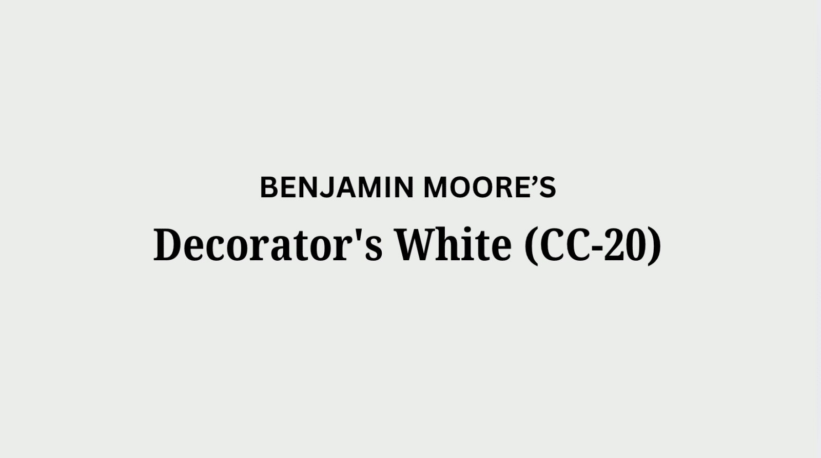 Benjamin Moore Decorator's White (CC-20): A Review - Enthralling Gumption