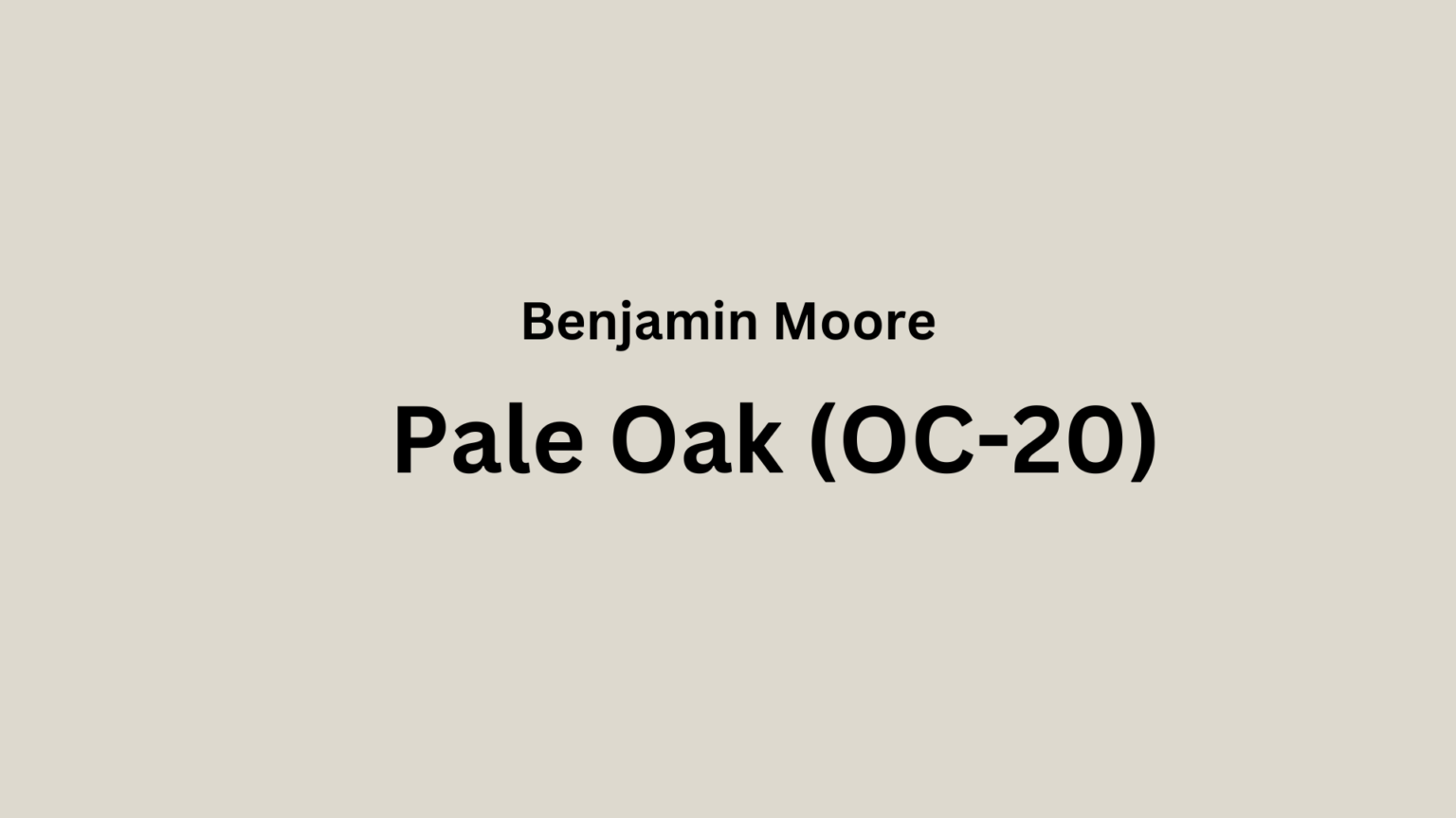 Benjamin Moore Pale Oak (OC-20): A Review - Enthralling Gumption