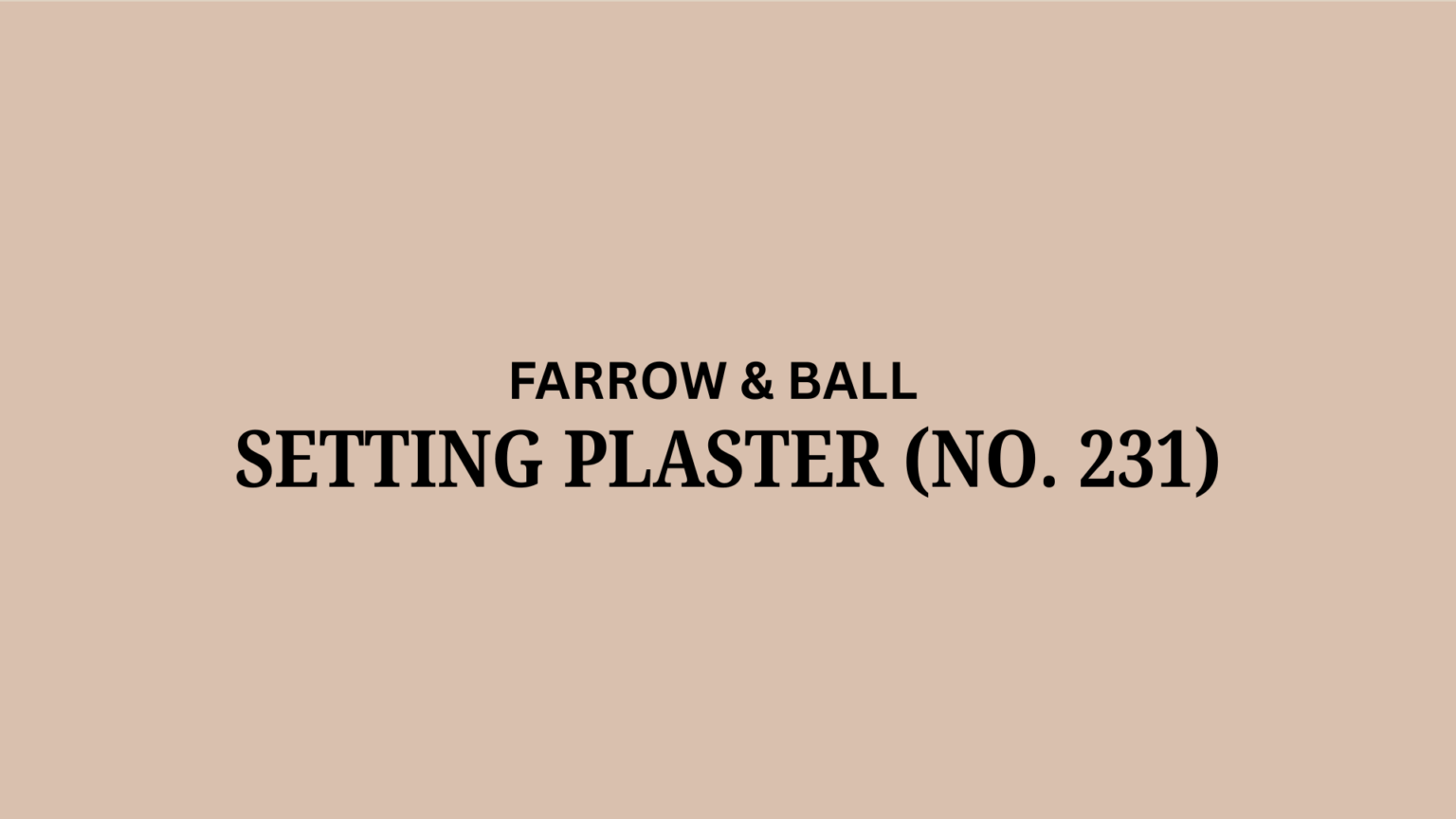 Farrow and Ball Setting Plaster (No. 231): A Review - Enthralling Gumption