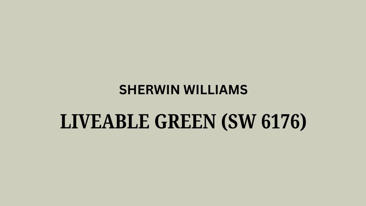 Sherwin Williams Liveable Green (SW 6176): A Review - Enthralling Gumption